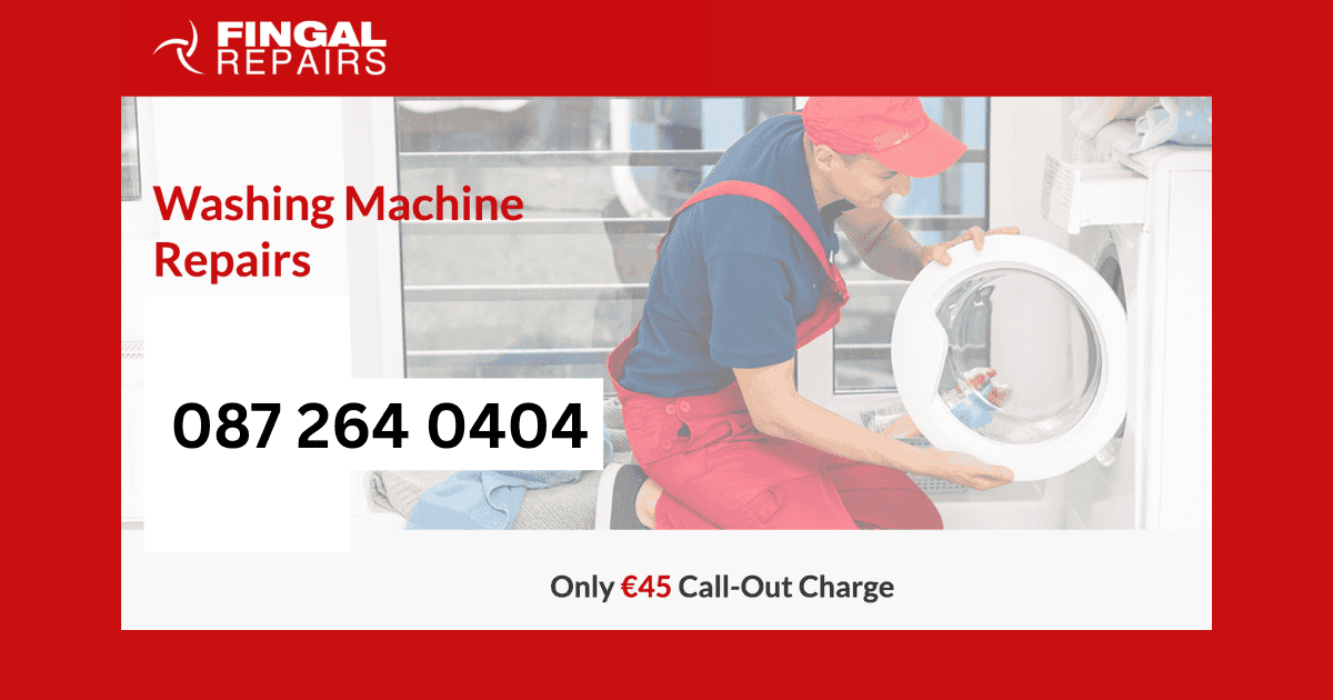 Washing Machine Repairs - Callout Charge €45 - All Machine Makes